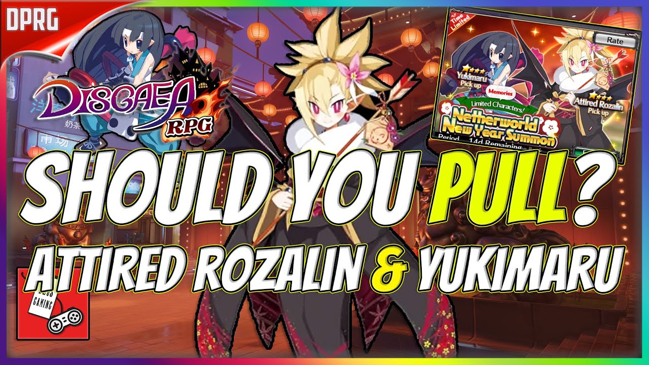 Should You Pull? Attired Rozalin & Yukimaru Banner Review! [Disgaea RPG ...