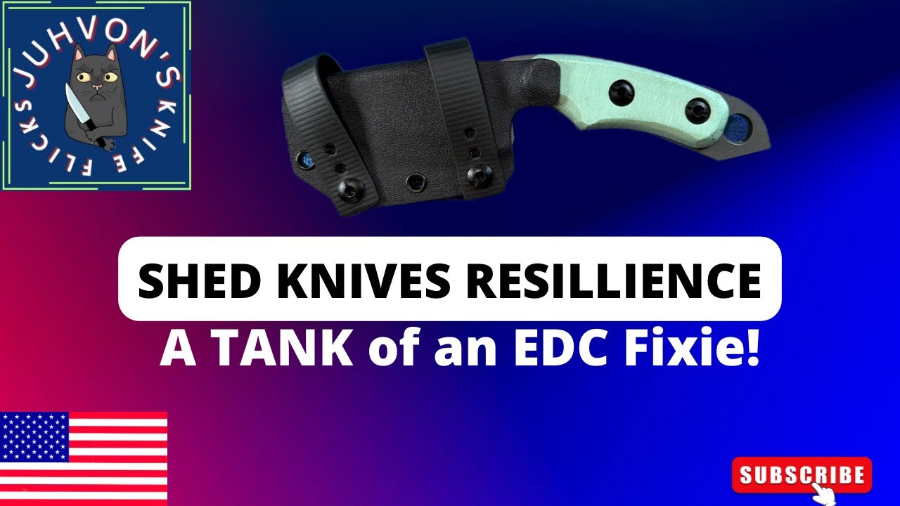 Shed Knives - Resilience Fixed Blade!! - YouTube