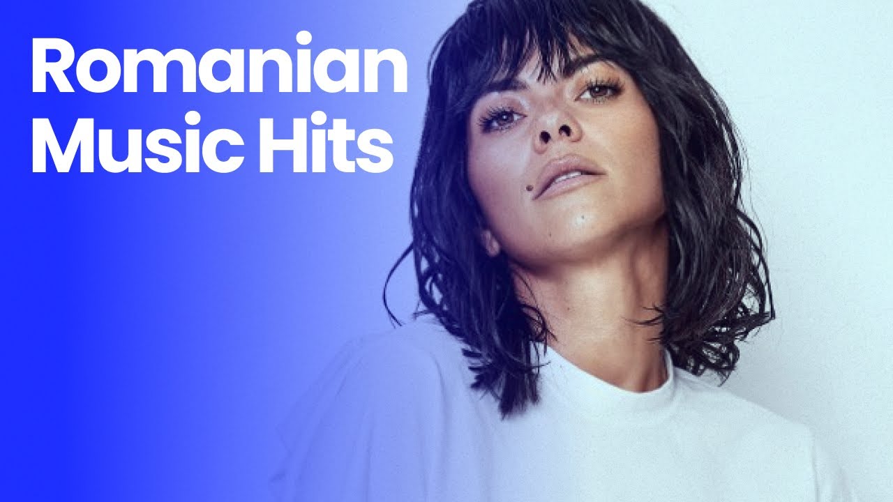 Best of Romanian Music Hits 🔥 1 Hour 2023 Mix - YouTube