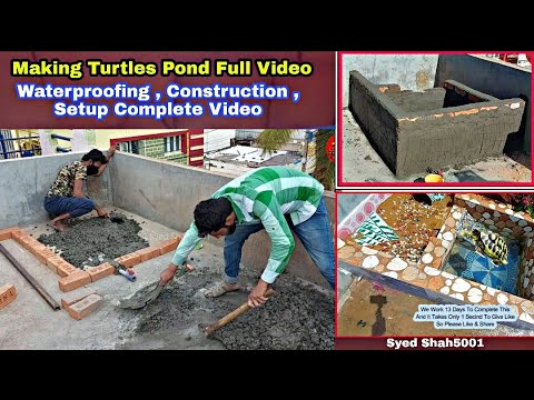 Making Turtles Pond 5x4 Complete Video , Water proofing , Construction ...