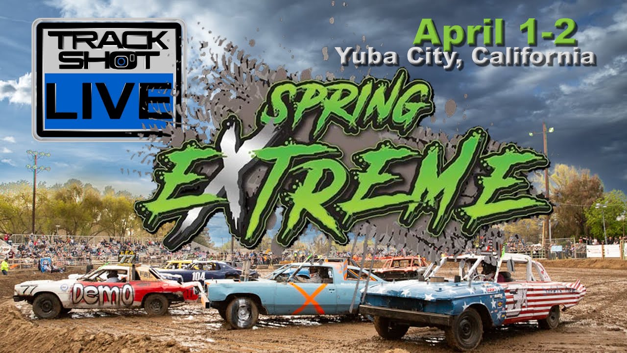 LIVE! Demolition Derby - Spring Extreme - Yuba, California DAY 2 - YouTube