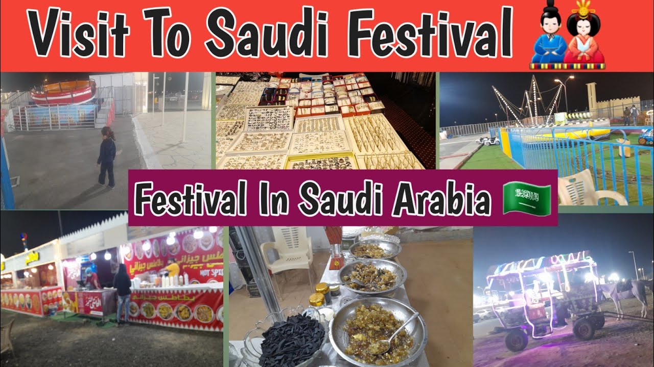 Visit To Saudi Festival 🎎 || Saudi Festival ||A Day In My Life ️ - YouTube