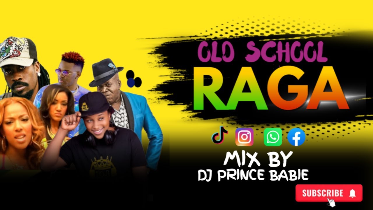 OLD SCHOOL RAGA MIX BY DJ PRINCE BAIBY - YouTube