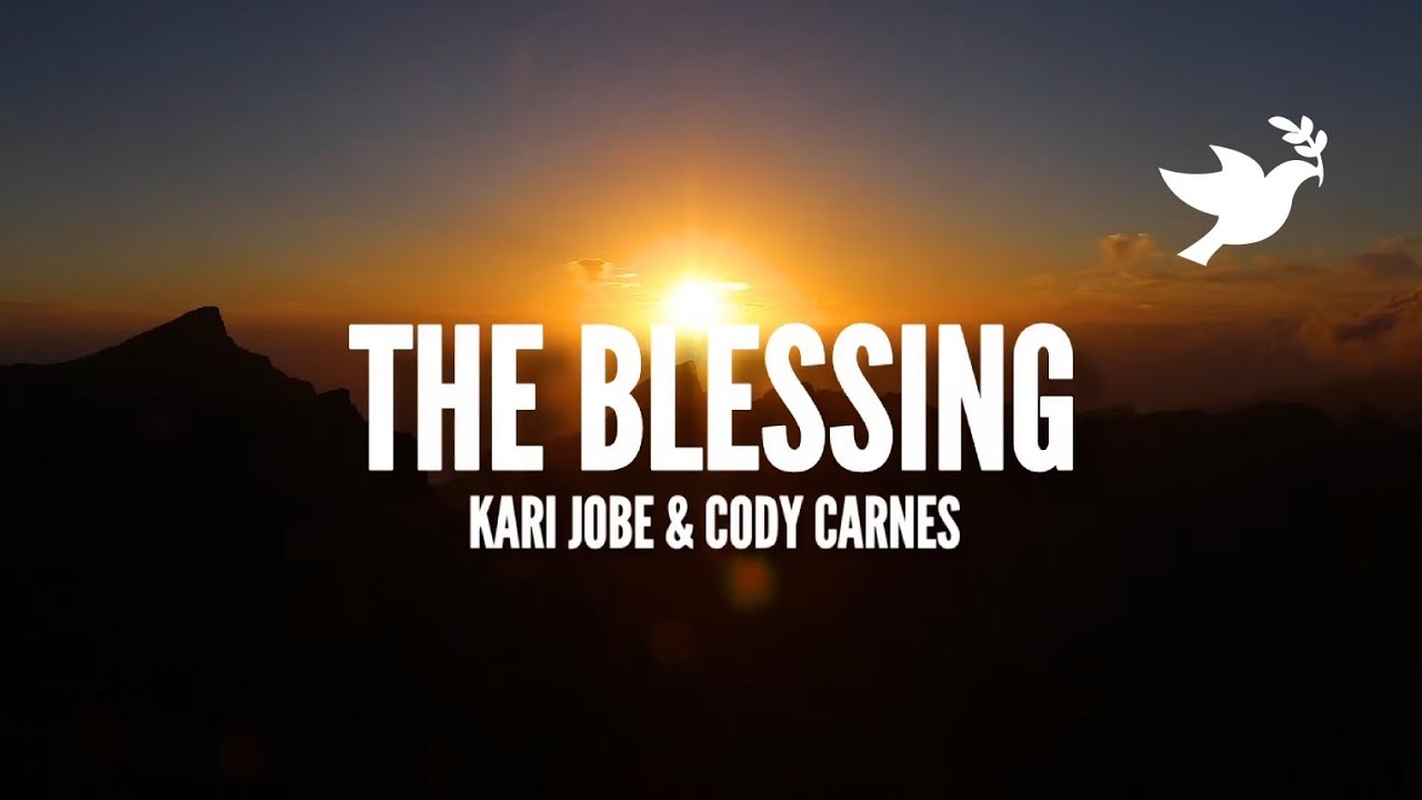 The Blessing with Kari Jobe & Cody Carnes | Live from Elevation ...