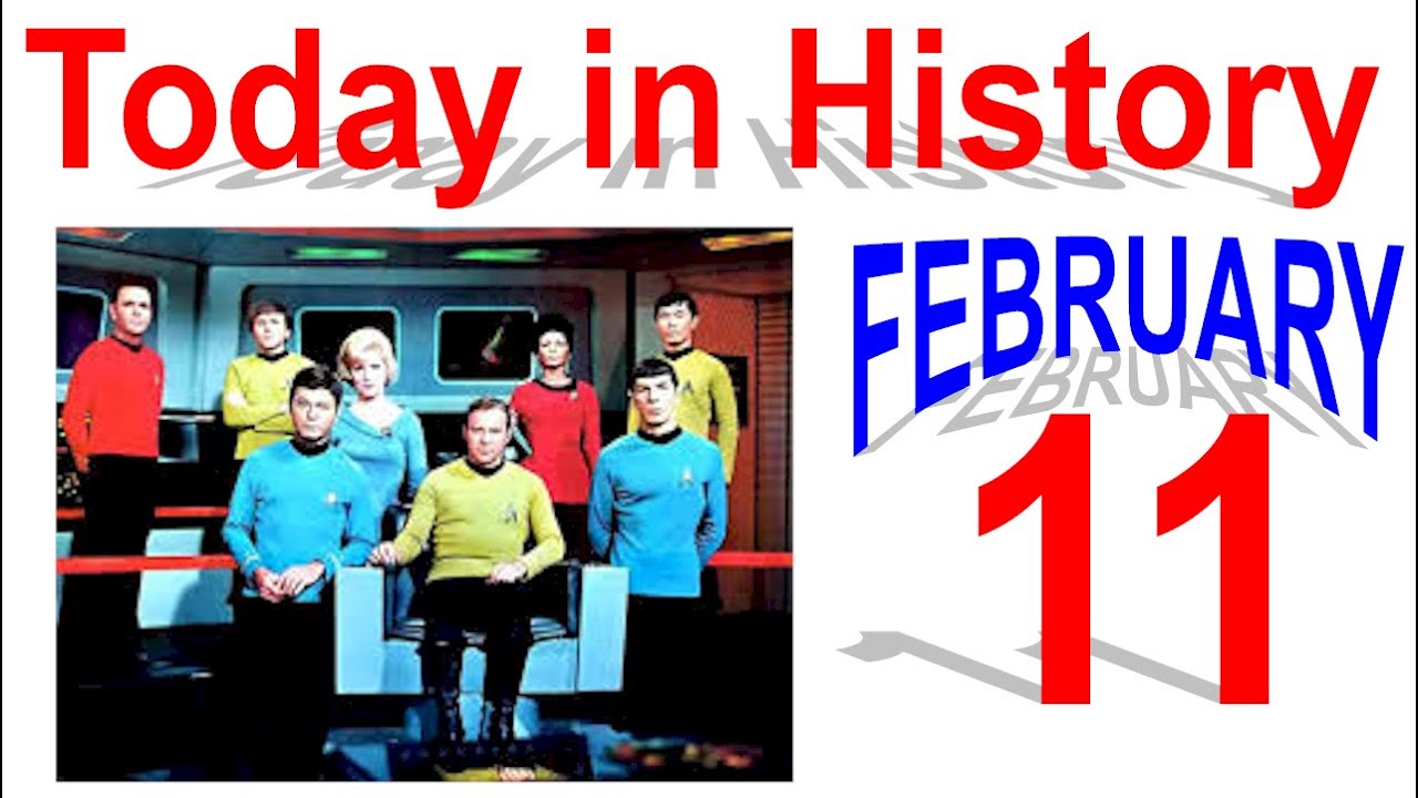 Today in History: February 11 - YouTube