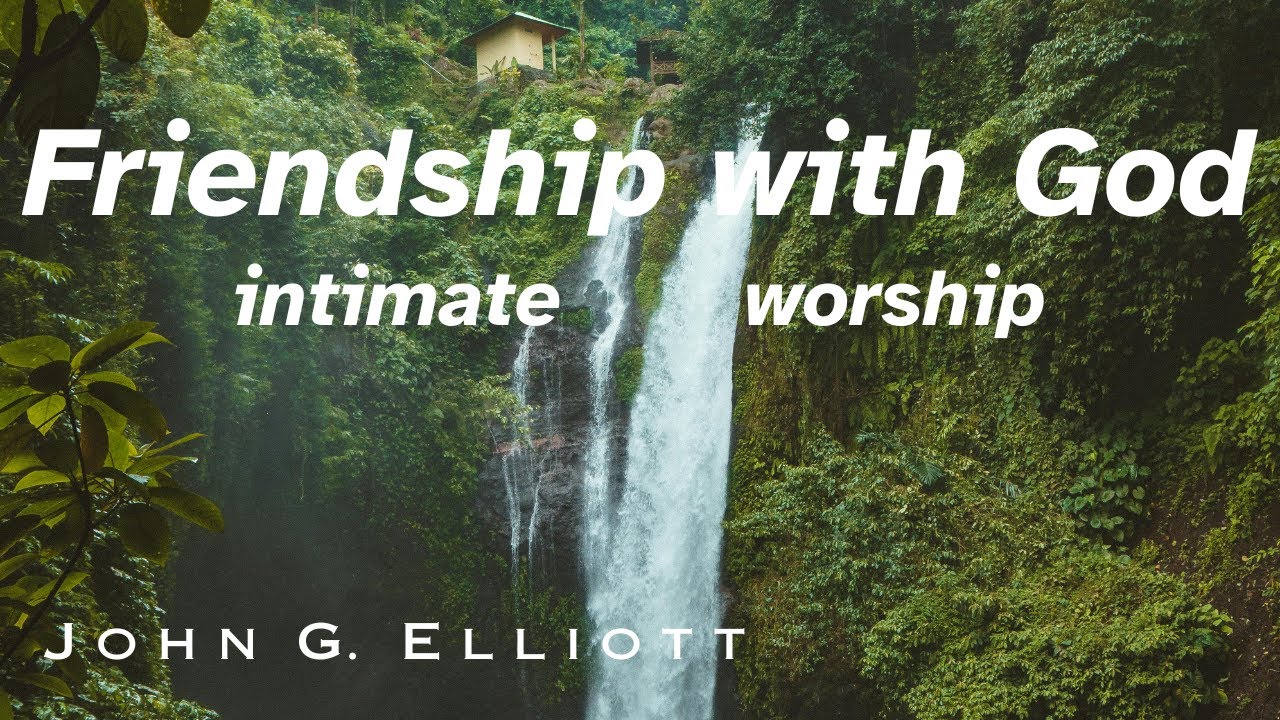 Friendship with God | Come and bask in His nearness - YouTube