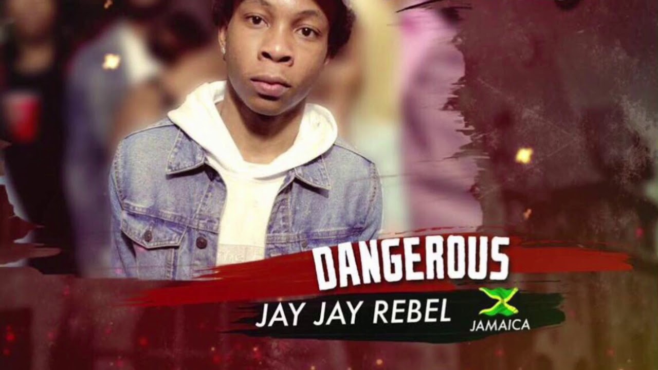 Jay Jay Rebel - Dangerous ( Bad Edge Riddim ) - YouTube