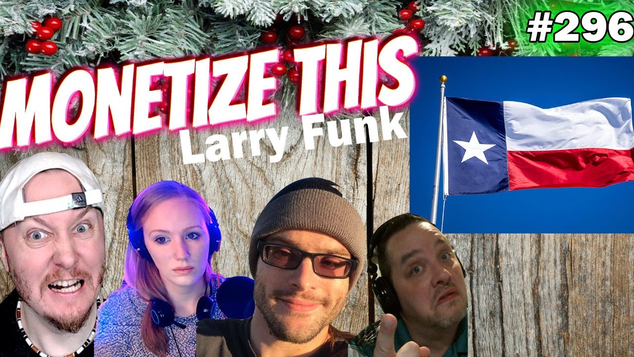 MONETIZE THIS #296 - Larry Funk Tribute Christmas Special Nashville ...