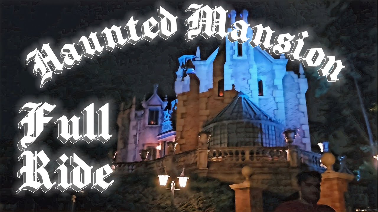 Haunted Mansion Full Ride - YouTube