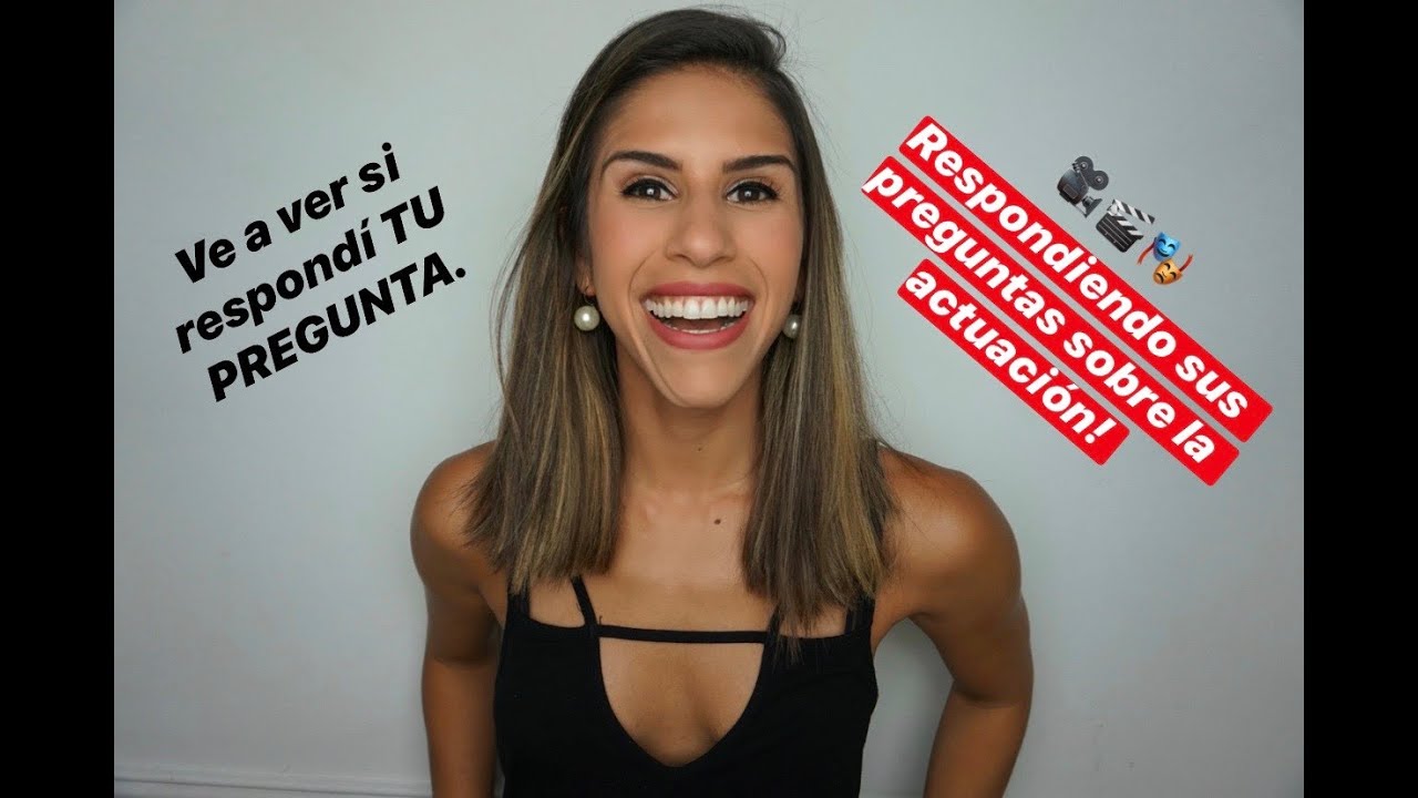 El físico importa en la actuación? Respondo esta y otras preguntas más - ESTEFANY GOMEZ - YouTube