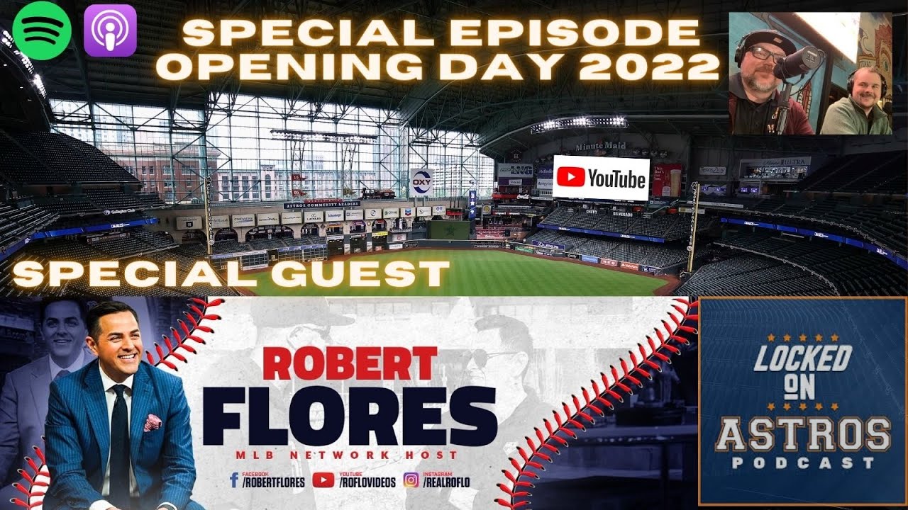 Houston Astros Opening Day Special: Robert Flores of MLB Network - YouTube