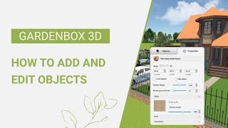 How to Add and Edit Objects in GardenBox 3D