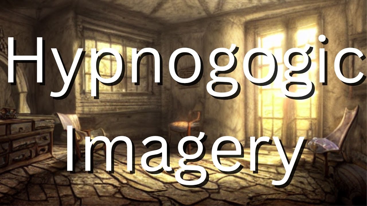 Lucid Dreaming Technique | Hypnogogic Imagery - YouTube