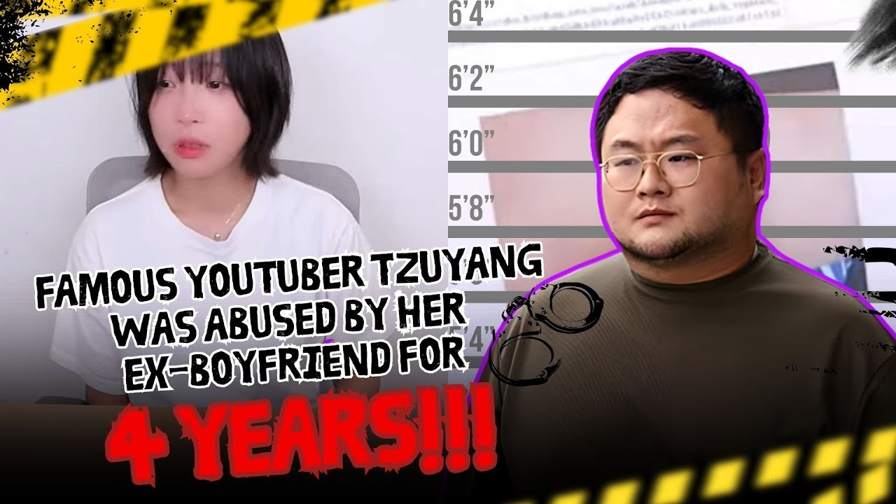 Ep.57 | Why YouTuber Tzuyang Revealed 4 Years of Abuse by Her Boyfriend ...