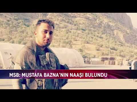 MSB: MUSTAFA BAZNA’NIN NAAŞI BULUNDU