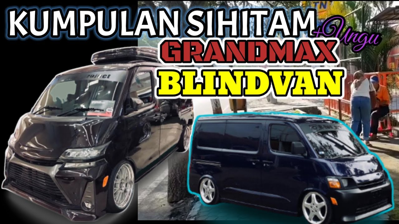 KUMPULAN GRANDMAX BLINDVAN HITAM |MODIFIKASI SIMPLE GRANDMAX - YouTube