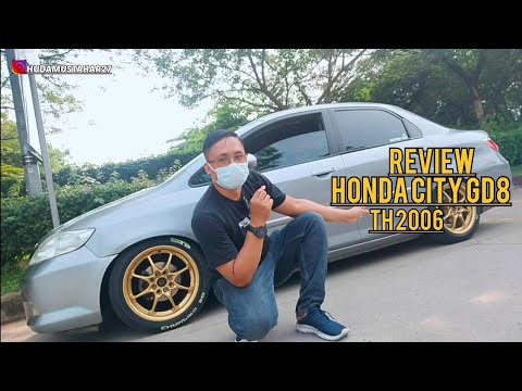 HONDA CITY VTEC GD8 TH 2006 REVIEW FULL SPESIFIKASI!! - YouTube