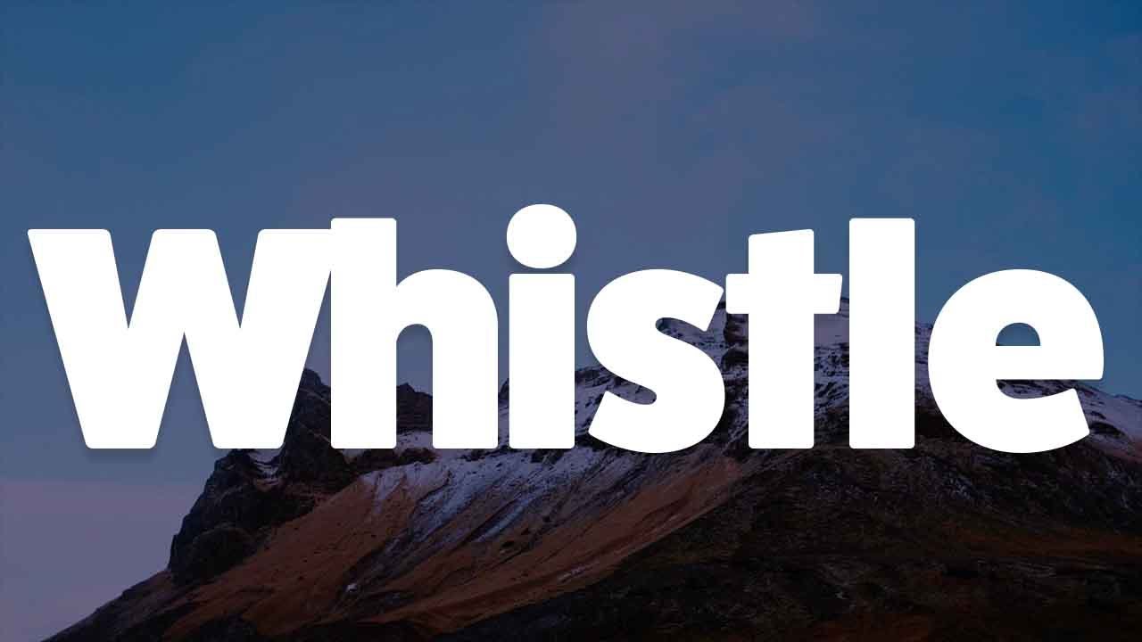 Flo Rida - Whistle (Lyrics) - YouTube