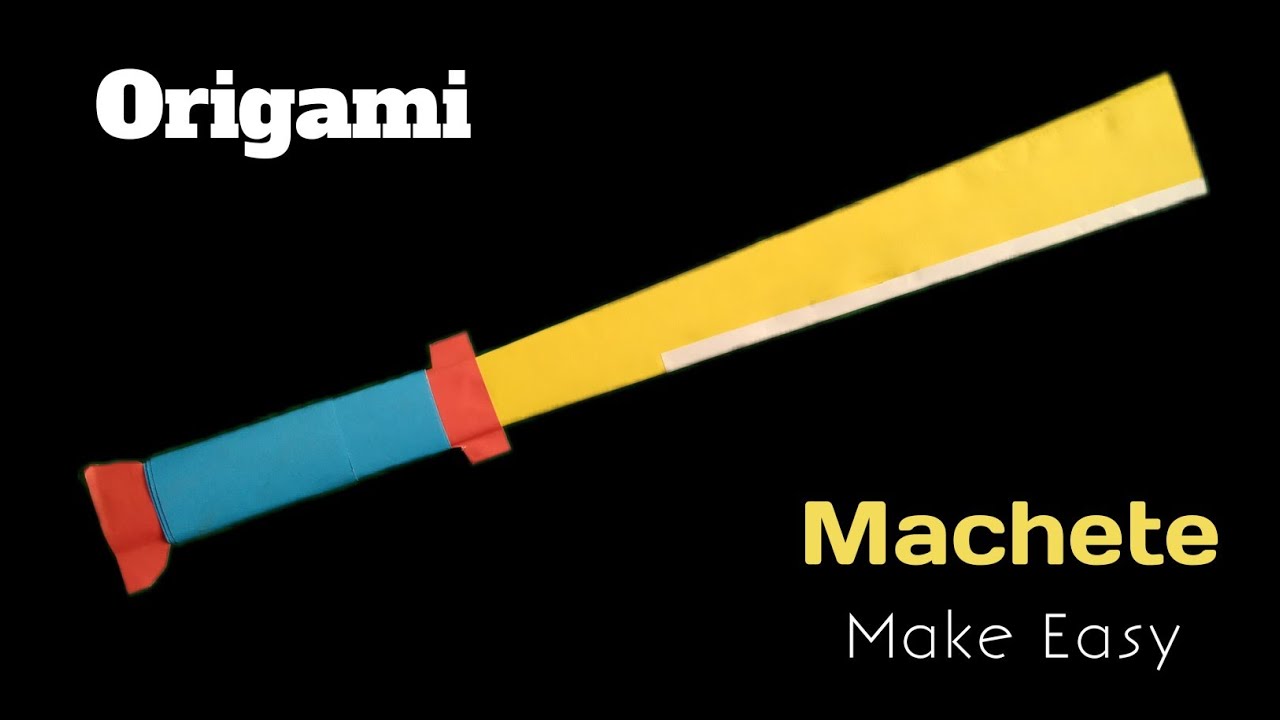 Origami easy weapon // Paper Machete Make Easy // Paper Thinks. - YouTube