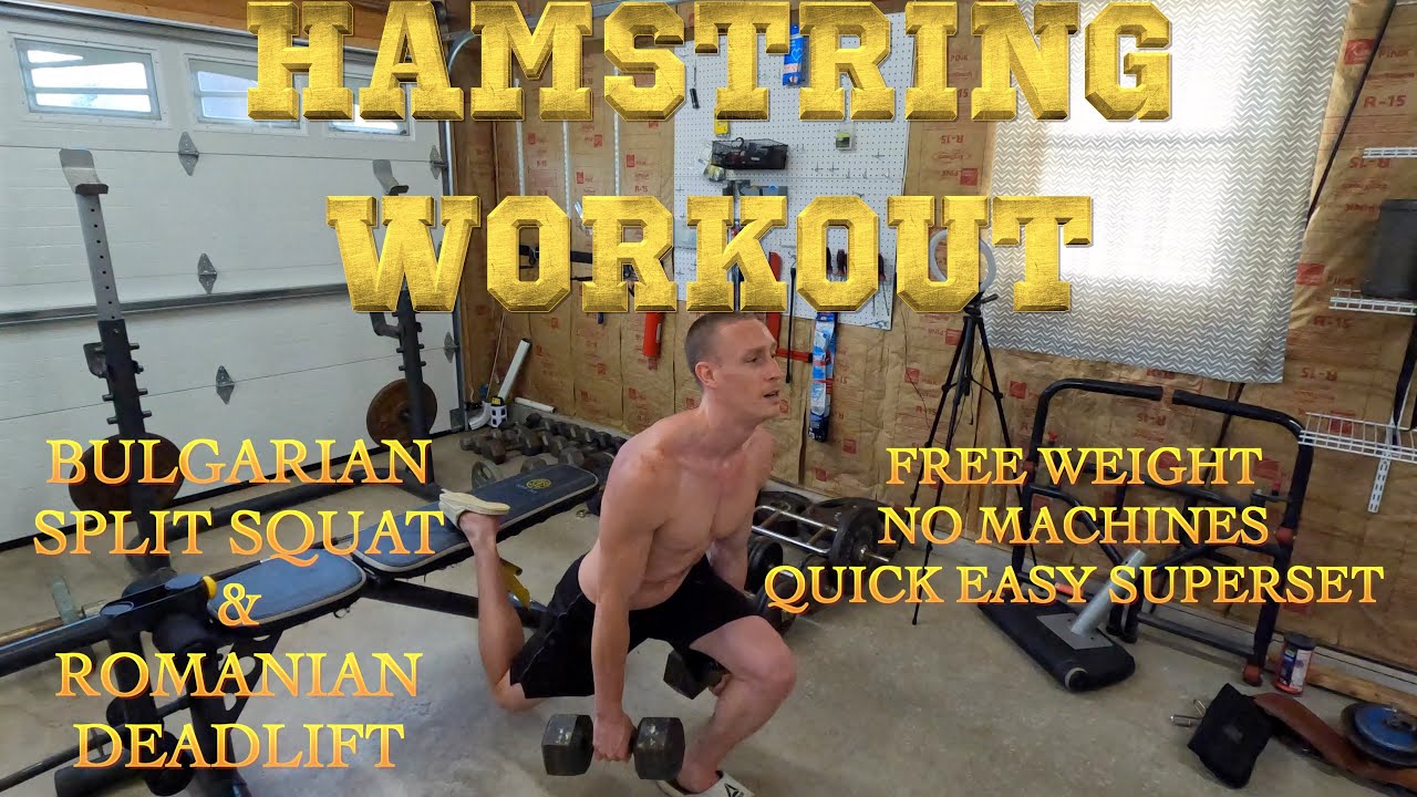 Hamstring Workout: Bulgarian Split Squat / Romanian Deadlift - YouTube