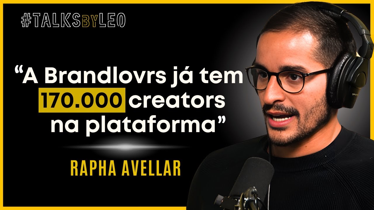 Rapha Avellar: O Inovador do Creator Marketing - TalksbyLeo 150 - YouTube