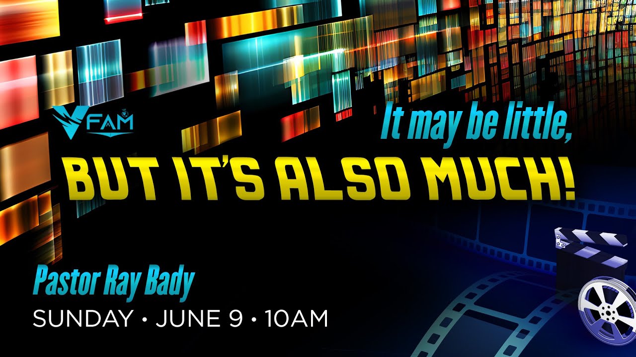 Pastor Ray Bady - It May Be Little, But It's Also Much! (Sermon Only ...