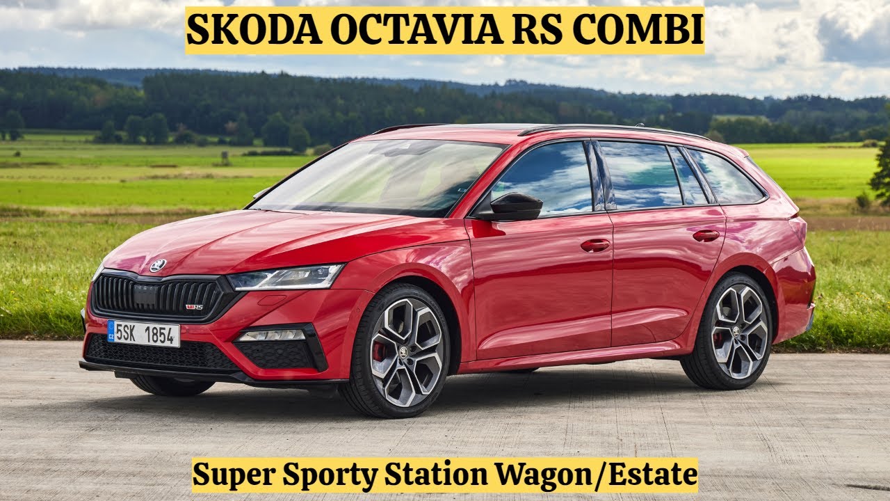 SKODA OCTAVIA RS COMBI | Super Sporty Station Wagon/Estate | 245 Hp ...