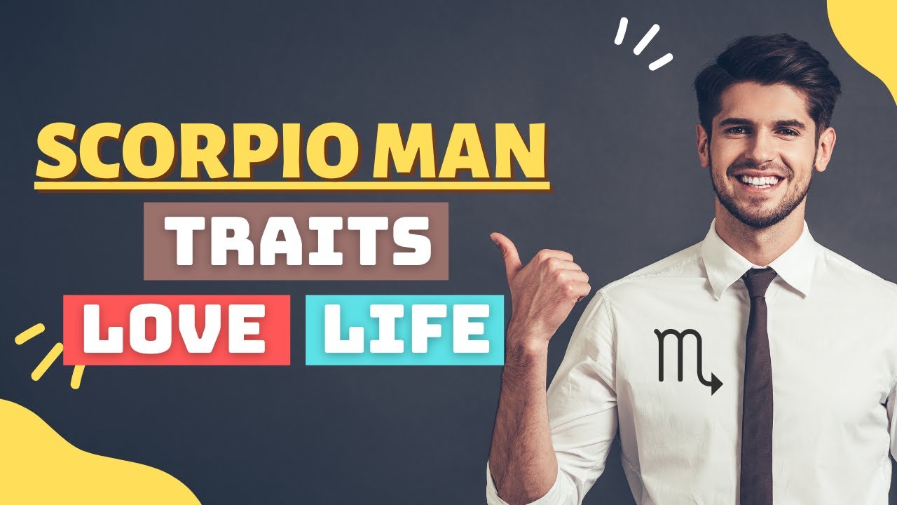 10 Unique Characteristics Of Scorpio Man Love Life And Lifestyle - YouTube