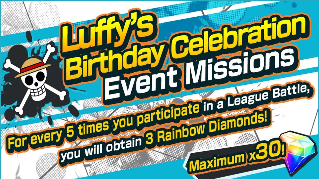 "HAPPY BIRTHDAY LUFFY!" LUFFY BIRTHDAY CELEBRATION EVENT | ONE PIECE ...