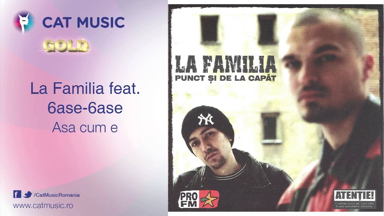 La Familia feat. 6ase-6ase - Asa cum e - YouTube