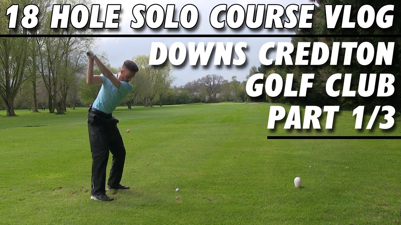 Harry Flower ¦ 18 Hole Solo Course Vlog ¦ Crediton GC PART 1/3 - YouTube