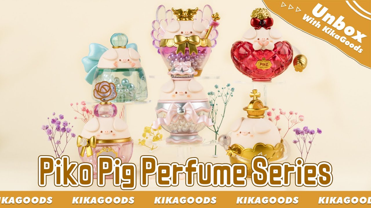 Unbox with KikaGoods | Piko Pig Perfume Series Blind Box - YouTube