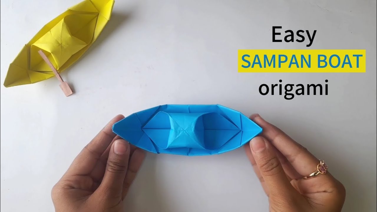 How to make a paper boat - Traditional Origami Sampan Boat - Easy ...