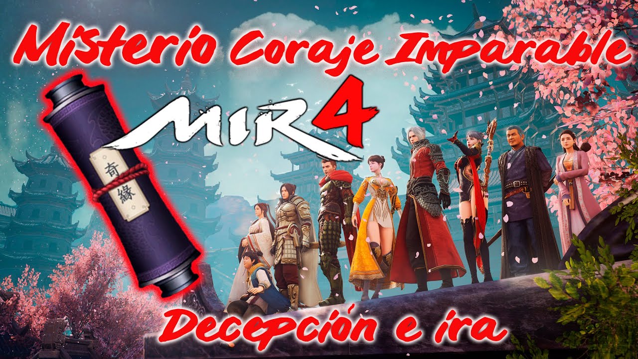 Mir4 Misterio Coraje imparable desbloquear 3er pergamino - YouTube