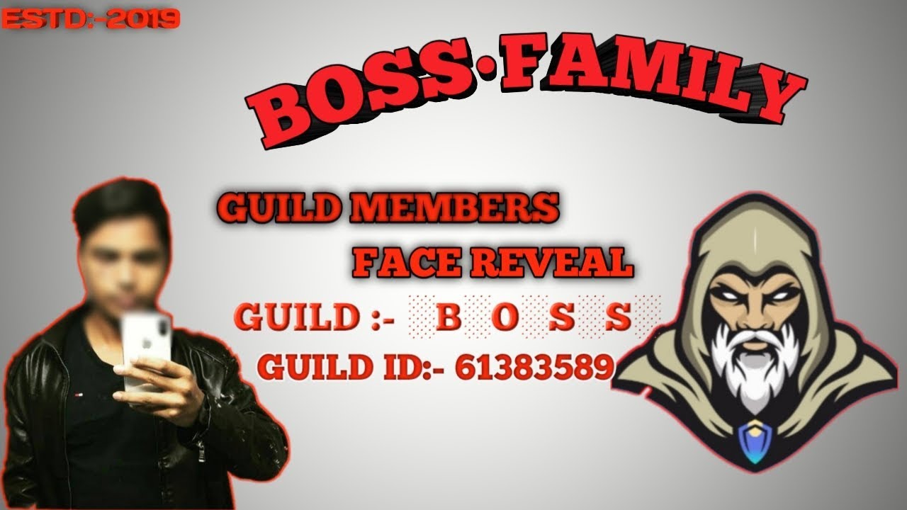 BOSS GUILD #BOSS_FAMILY. ALL MEMBERS FACE REVEAL || PART -1 || Garena ...