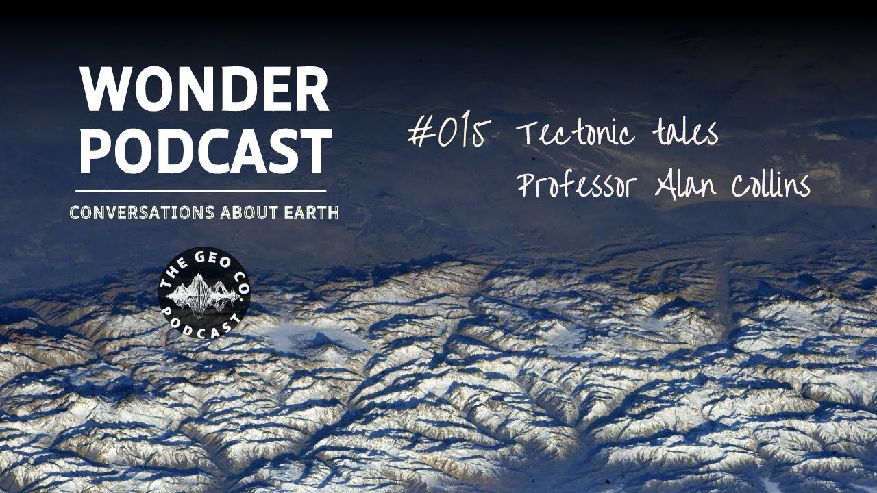 Tectonic tales | Professor Alan Collins; Everchanging Earth part 4 ...