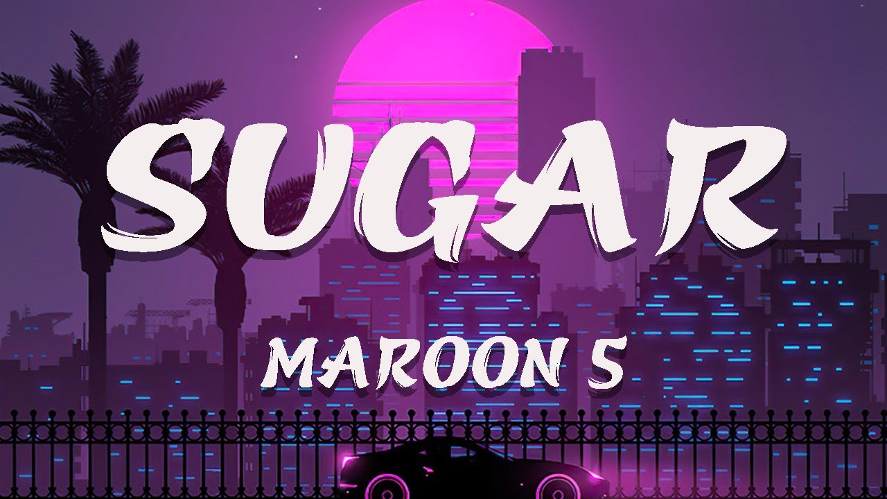 Maroon 5 - Sugar (Lyrics) - YouTube