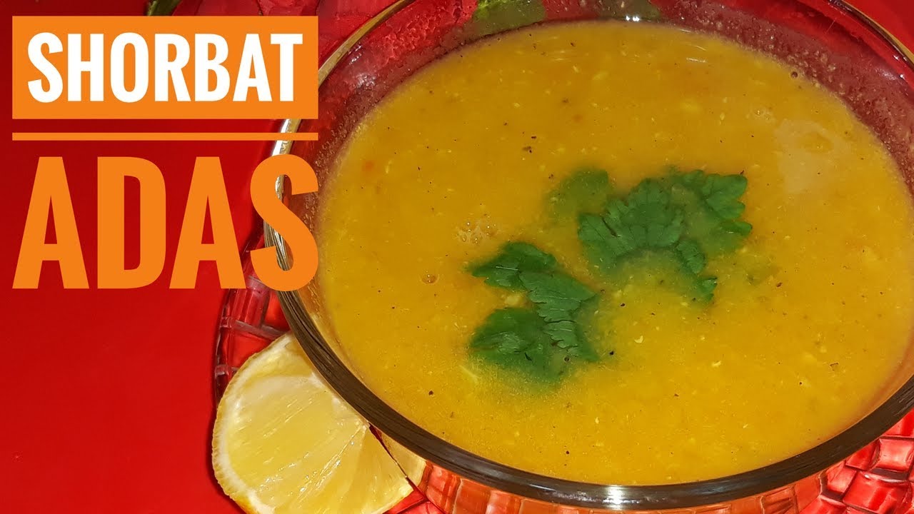 SHORBAT ADAS/LENTIL SOUP - YouTube