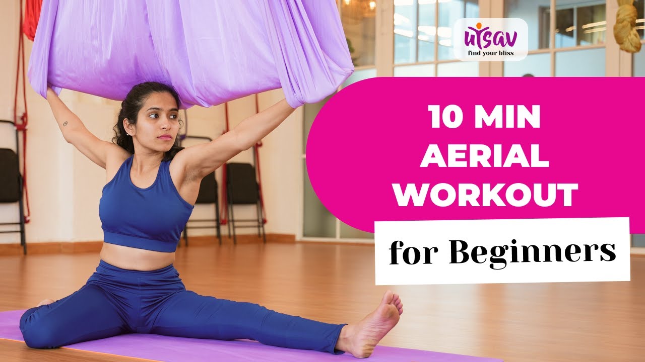 10 Minutes Aerial Workout Routine - YouTube