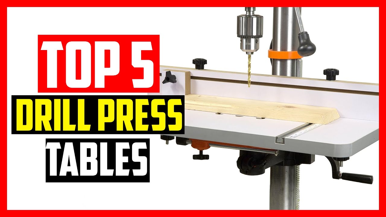 Top 5 Best Drill Press Tables Review 2024 - YouTube