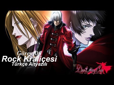 Devil May Cry Anime - Görev 06: Rock Kraliçesi [Türkçe Altyazılı]