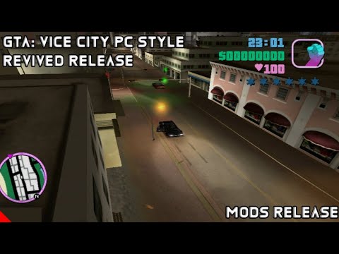 GTA: VICE CITY PC STYLE REVIVED V1.0 RELEASE | MODS RELEASE | INDRA ...