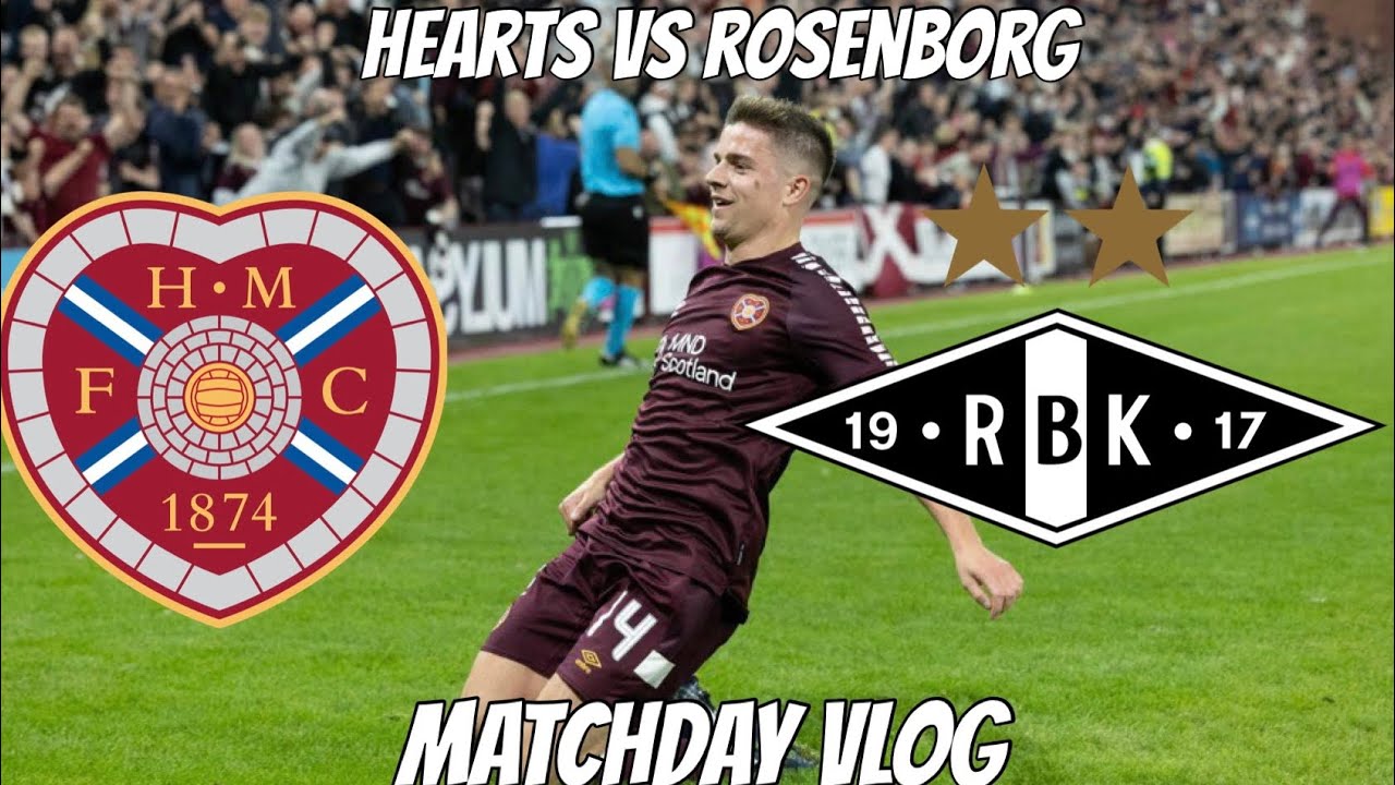 TYNECASTLE ERUPTS!!! | Hearts VS Rosenborg | The Hearts Vlog Season 8 ...