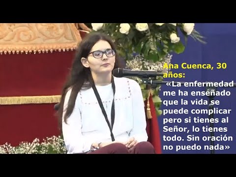 Ana Cuenca, 30 años: «La enfermedad me ha enseñado que si tienes al ...