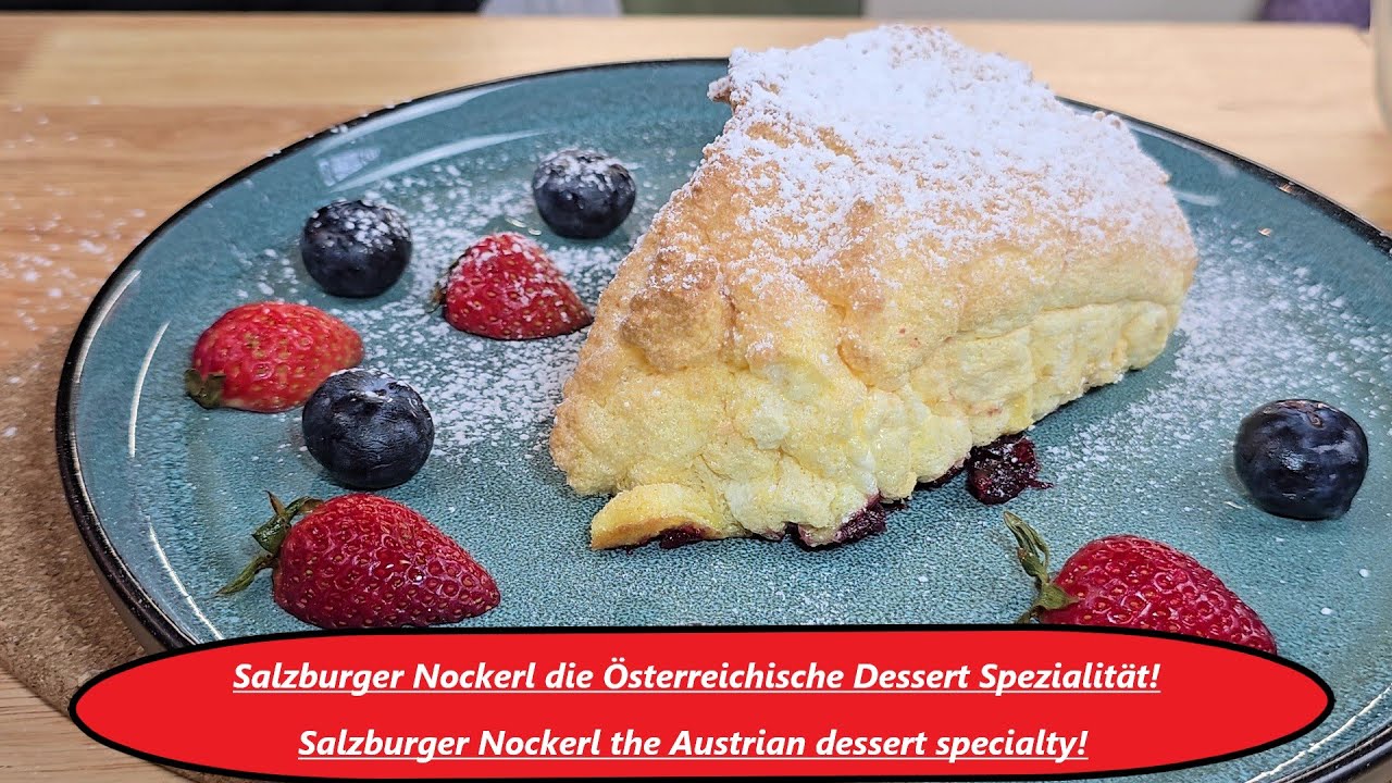 Salzburger Nockerl das klassische Österreichische Dessert!😋 Salzburger ...