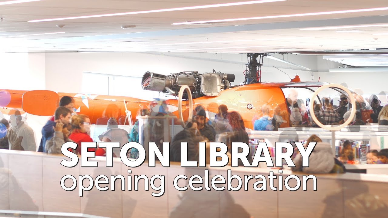 Seton Library Opening - YouTube