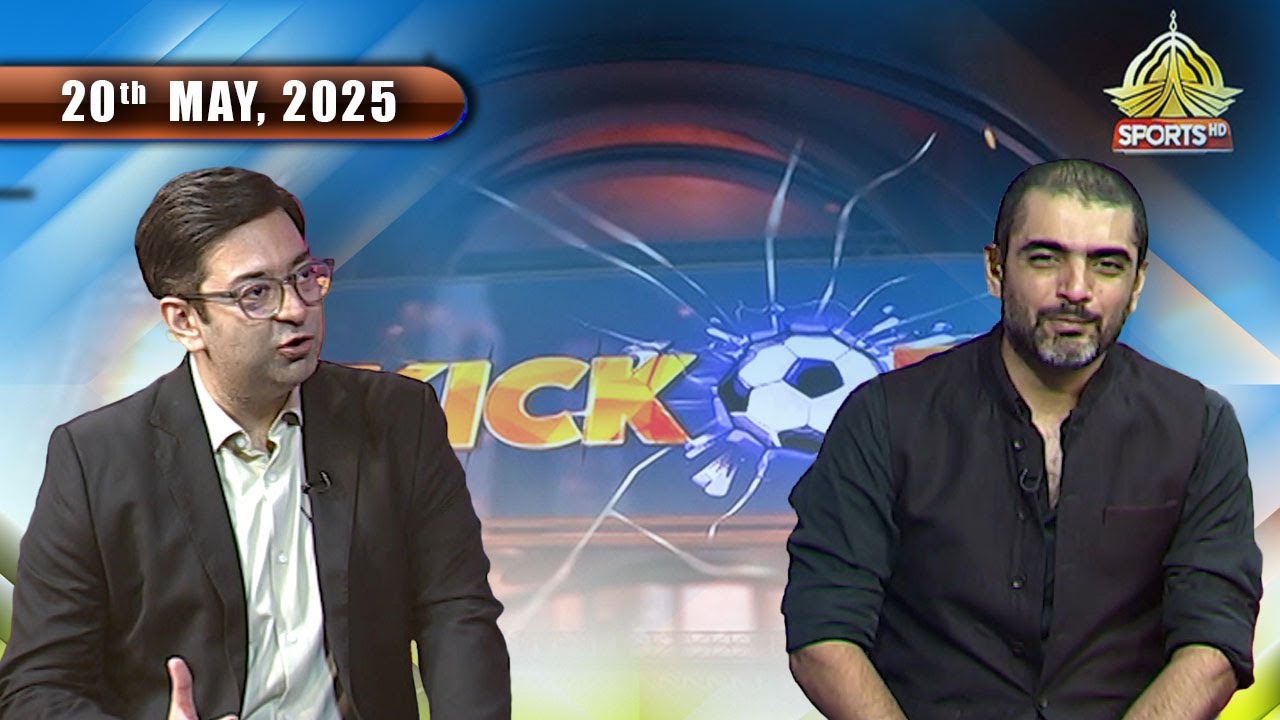 KICK OFF | 20th MAY, 2025 | PTV SPORTS - YouTube
