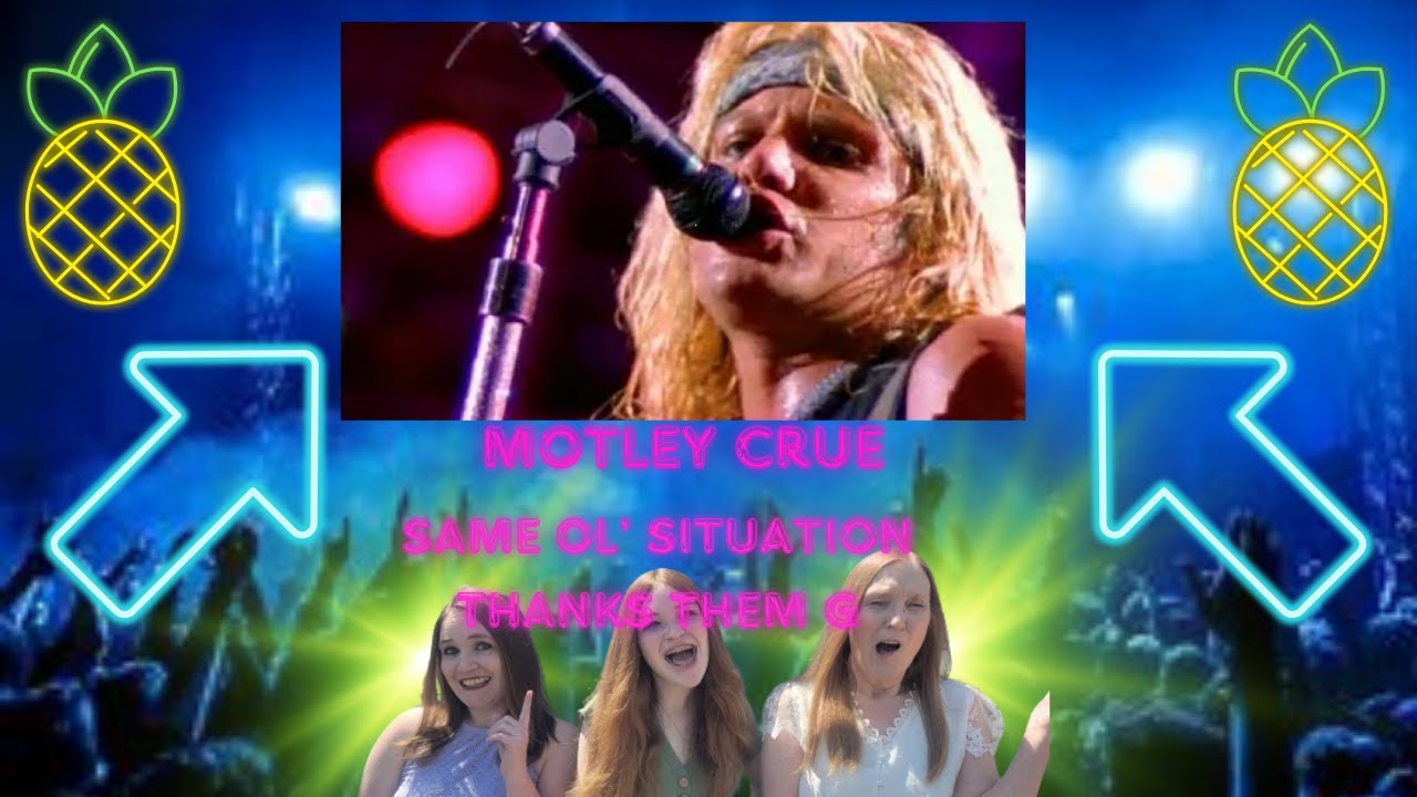 We Freaked Out! | Mötley Crüe | Same Ol' Situation | 3 Generation ...