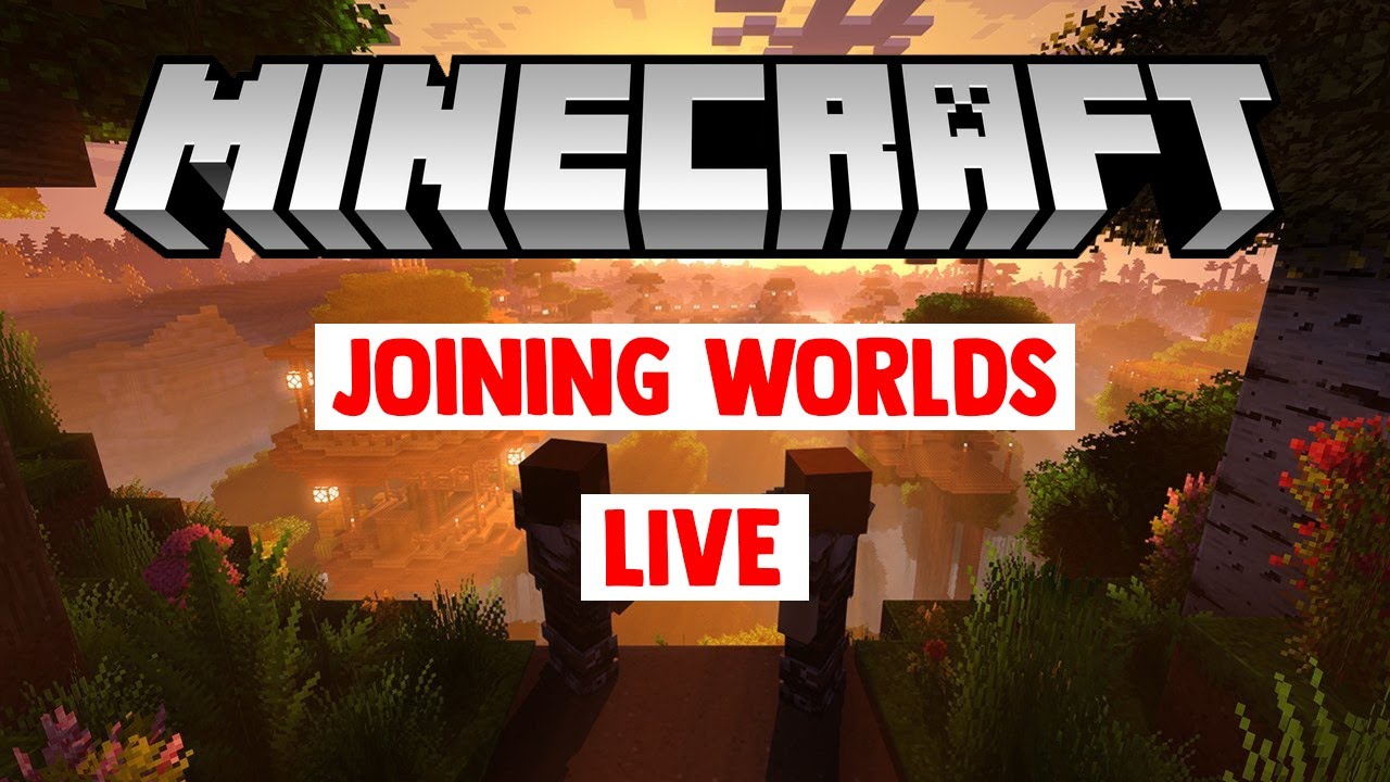 Minecraft: Joining Worlds! - YouTube