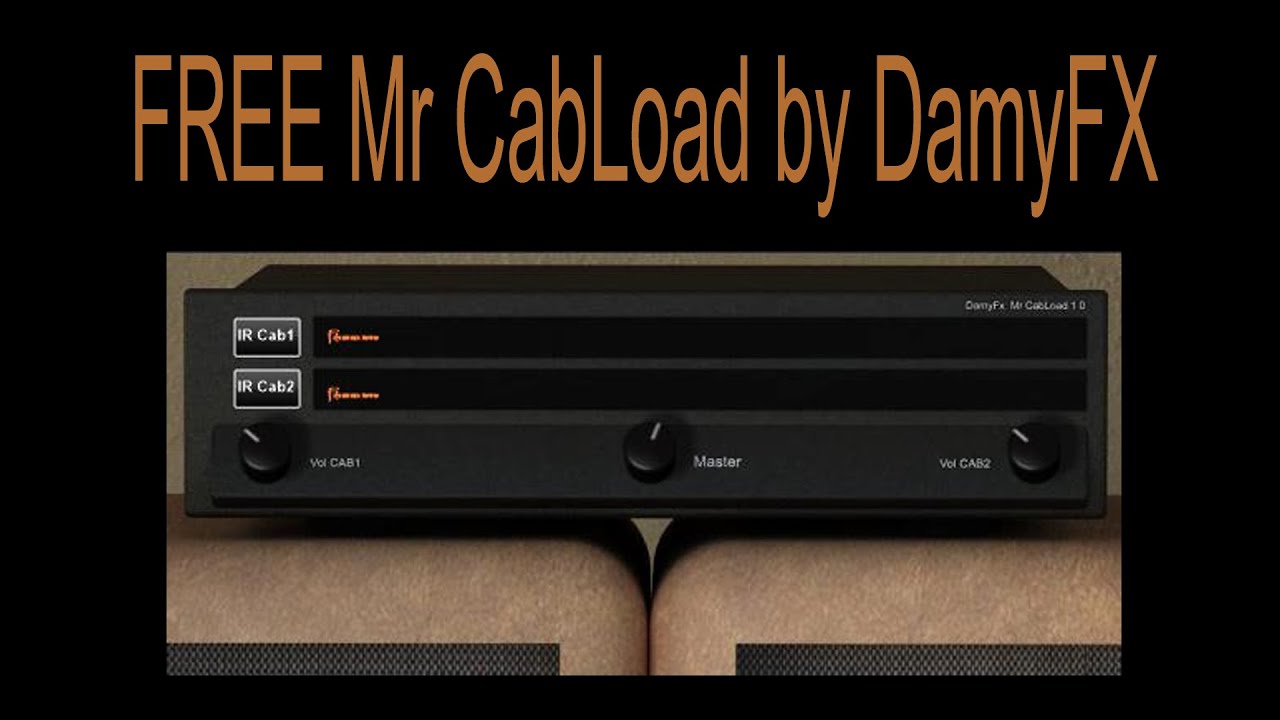 FREE Mr CabLoad by DamyFX - YouTube